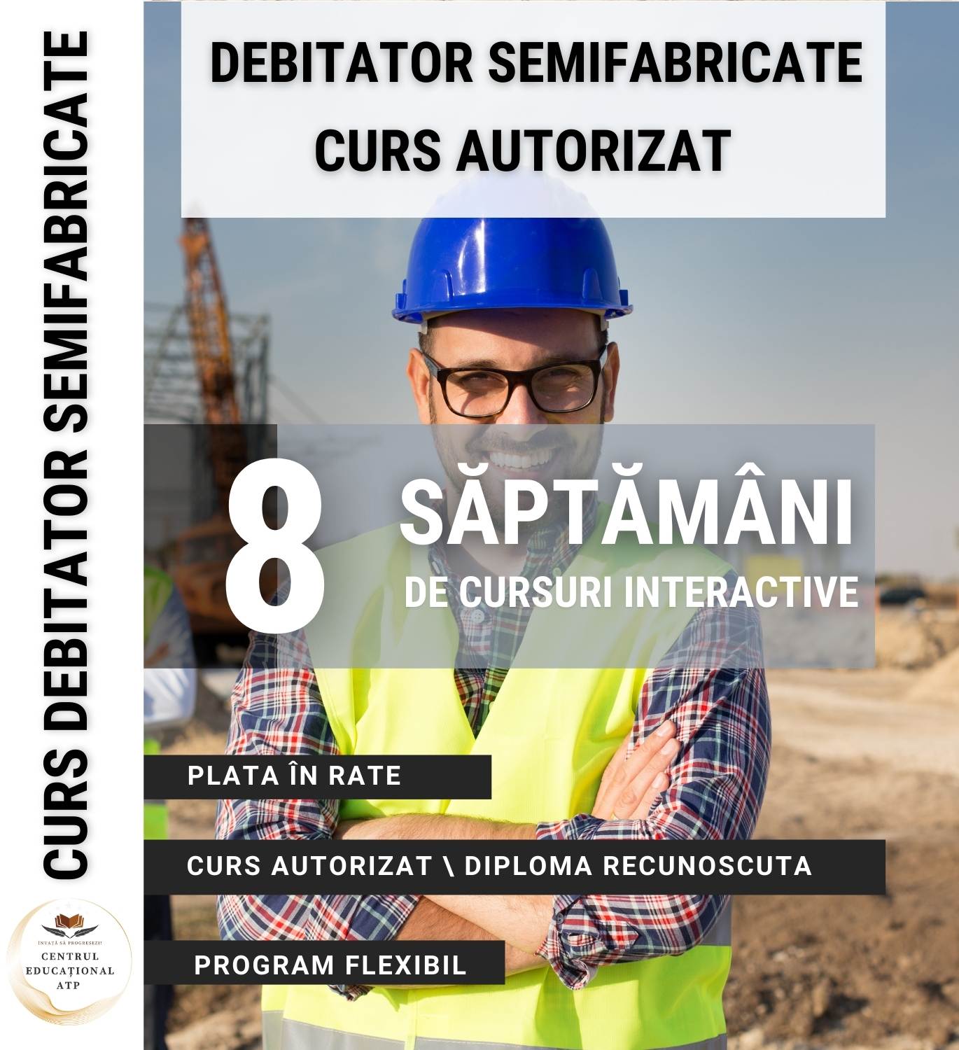 Curs Debitator Semifabricate - Cursuri Calificare ATP Pitesti